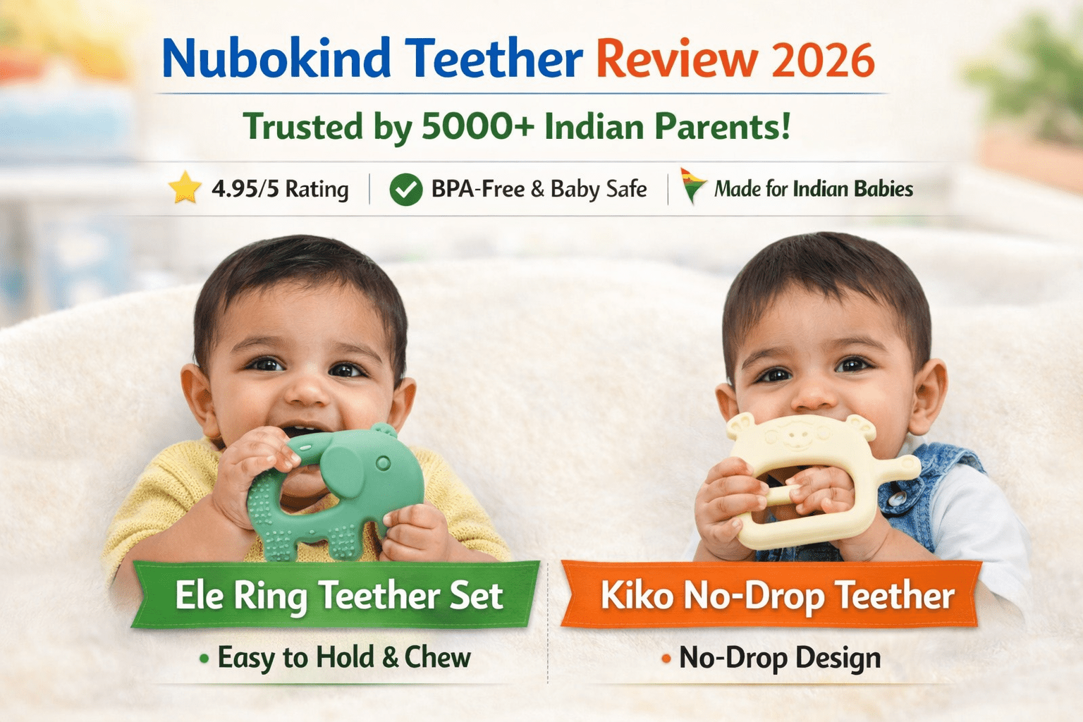 Best-Rated Baby Teether Review 2026: 4.95 Stars (Indian Parents) | Nubokind